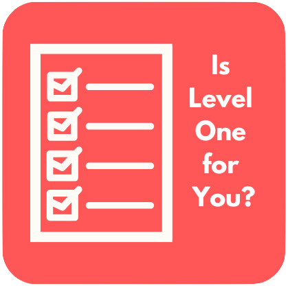 Do you need LEVEL ONE? – Growing Minds